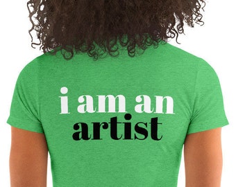 I Am an Artist Shirt | Etsy