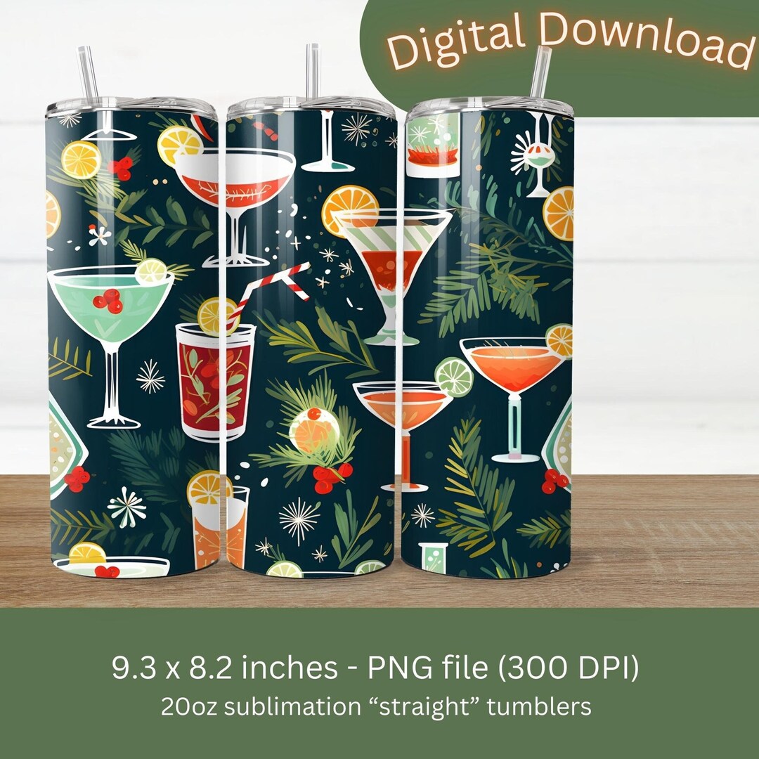 Cocktail 20 Oz. Skinny Tumbler Wrap, PNG DIGITAL Download ONLY, Holiday Alcohol, Christmas ...