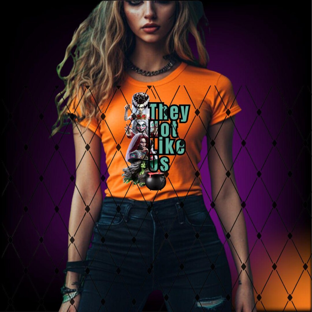 They Not Like Us PNG Digital Download Tee Shirt Sublimation Halloween T ...
