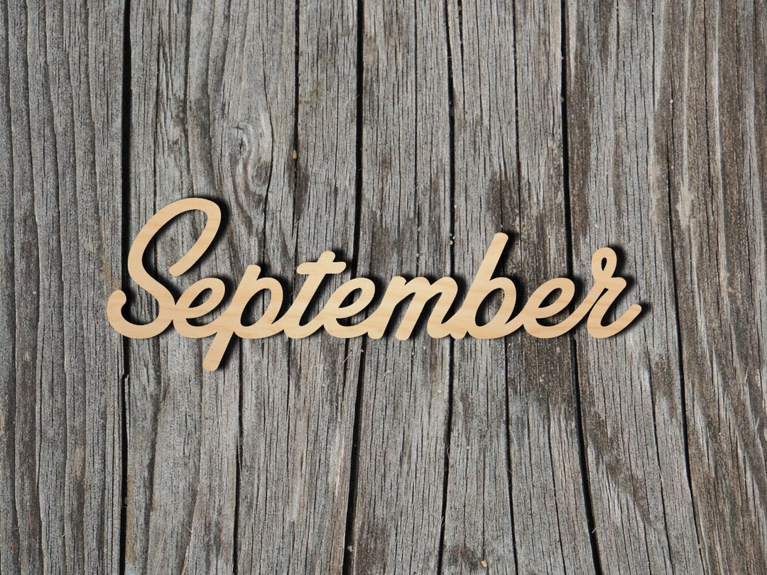 September Wood Sign - Laser Cut Unfinished Wood Cutout Shapes - Always ...