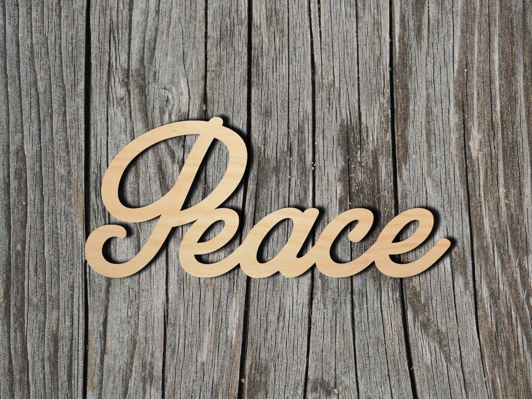Peace Wood Sign - Multiple Sizes - Laser Cut Unfinished Wood Cutout ...