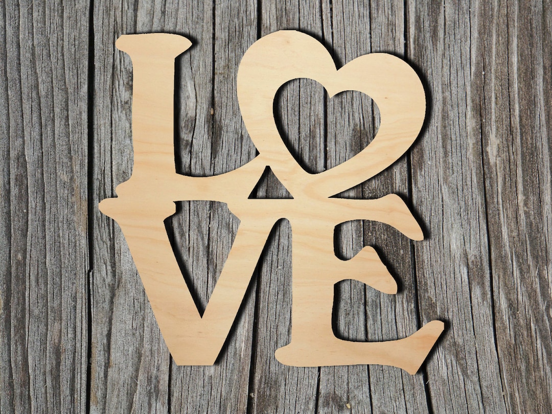Love - Laser Cut Unfinished Wood Cutout Shapes - Always Check Sizes and ...