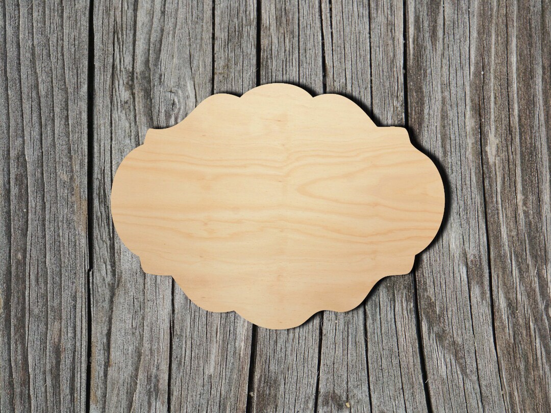 Plaque Shape - Laser Cut Unfinished Wood Cutout Shapes - Always Check ...