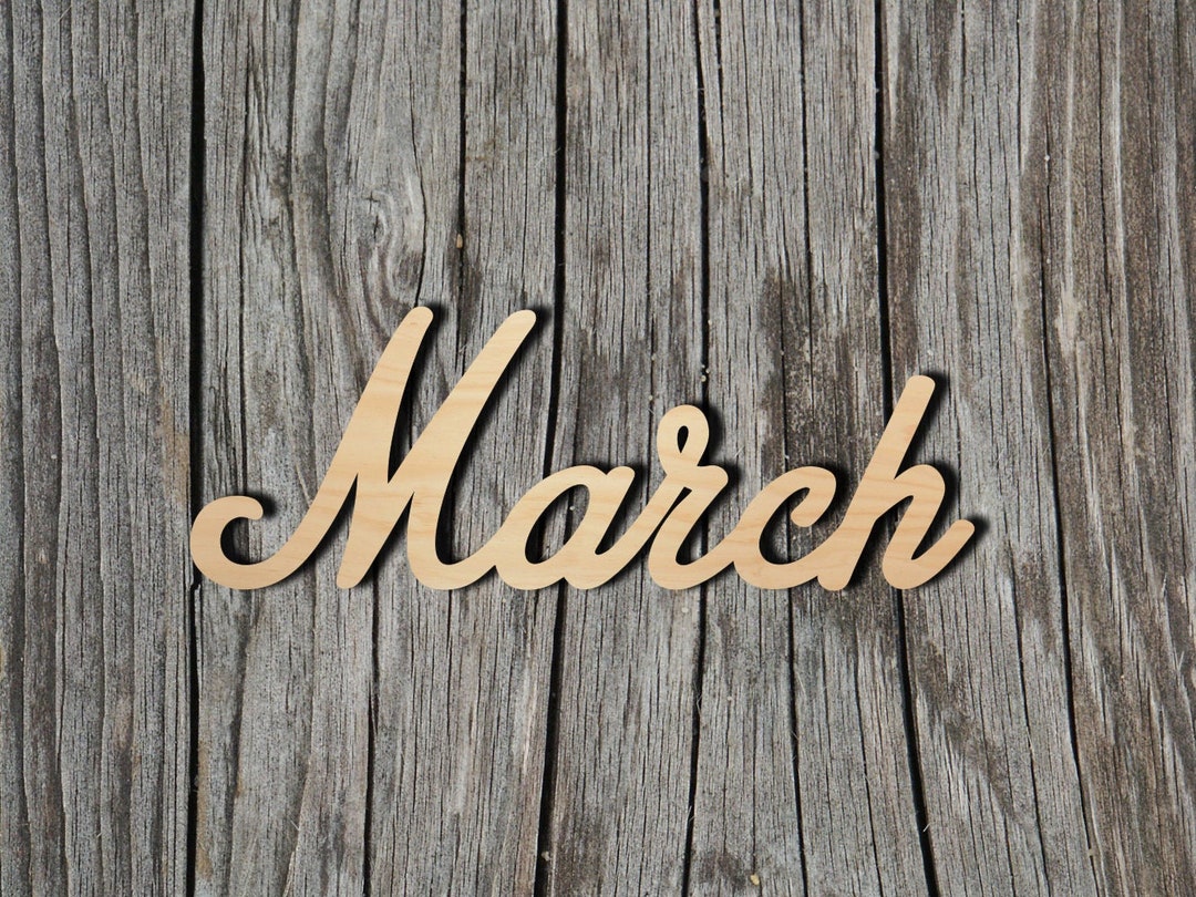 March Wood Sign - Laser Cut Unfinished Wood Cutout Shapes - Always ...