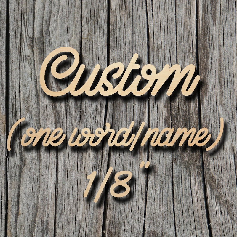 Custom Letters 1/8 Thick - Etsy