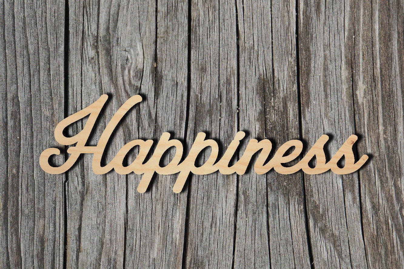 Happiness Wood Sign Laser Cut Unfinished Wood Cutout Shapes - Etsy
