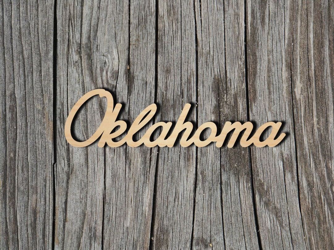 Oklahoma Wood Sign - Laser Cut Unfinished Wood Cutout Shapes - Always ...