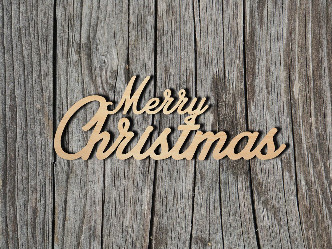 Merry Christmas Wood Sign - Multiple Sizes - Laser Cut Unfinished Wood ...