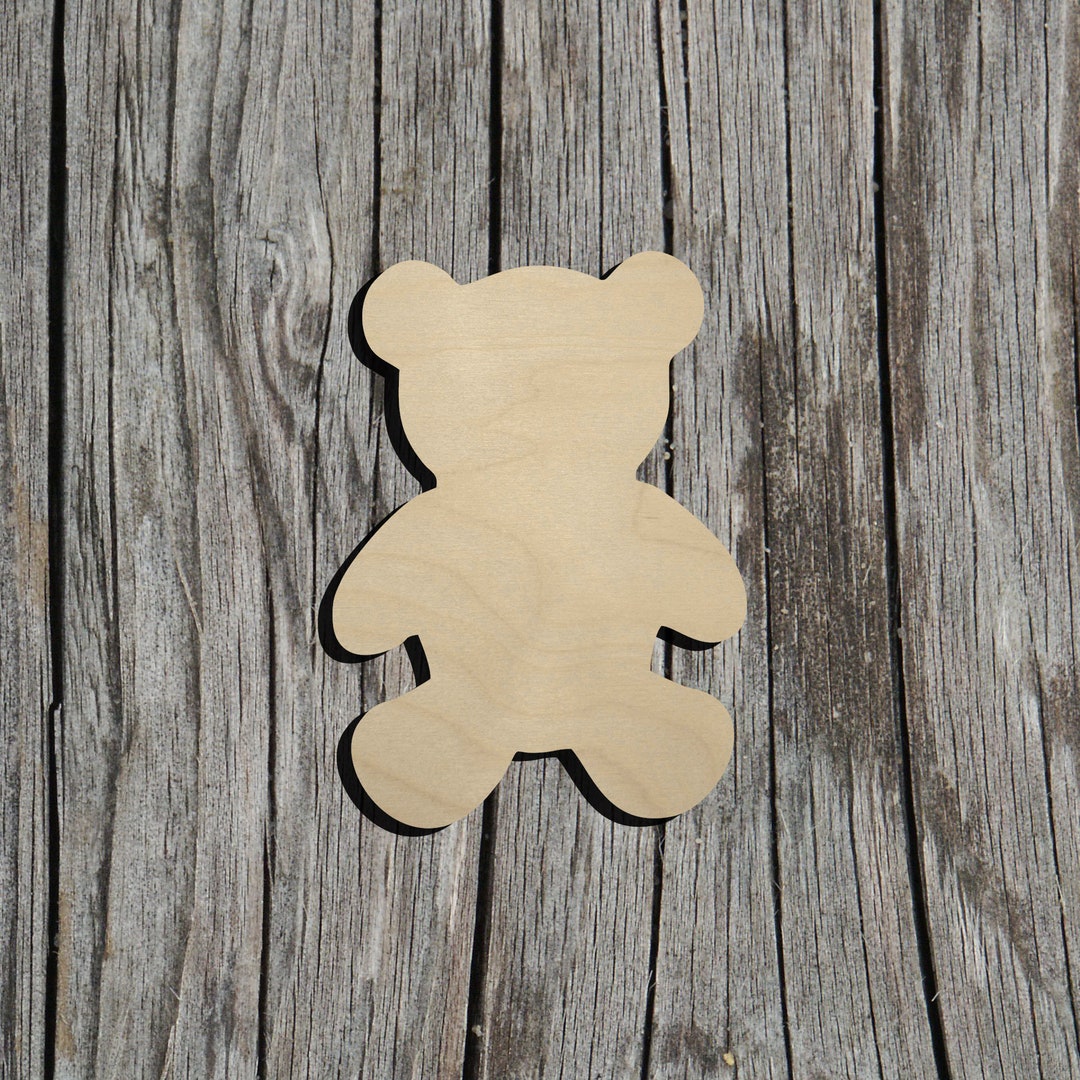 Teddy Bear - Laser Cut Unfinished Wood Cutout Shapes - Always Check ...