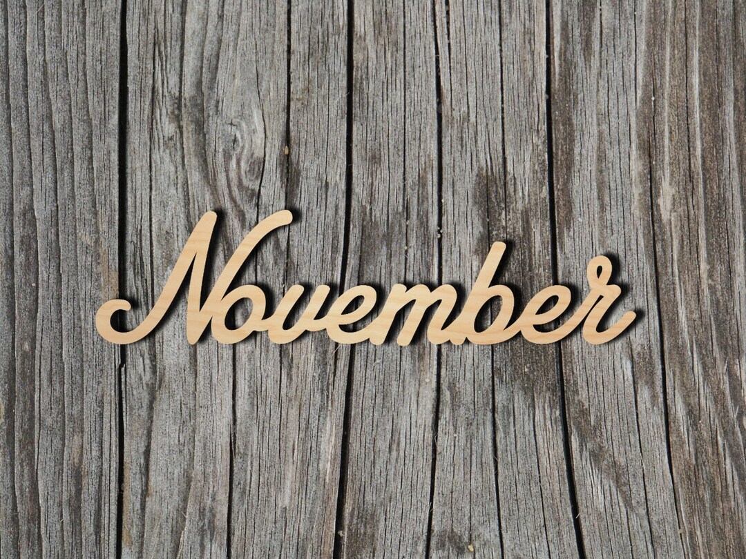 November Wood Sign - Laser Cut Unfinished Wood Cutout Shapes - Always ...