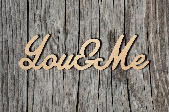 You & Me Wood Sign Laser Cut Unfinished Wood Cutout Shapes | Etsy