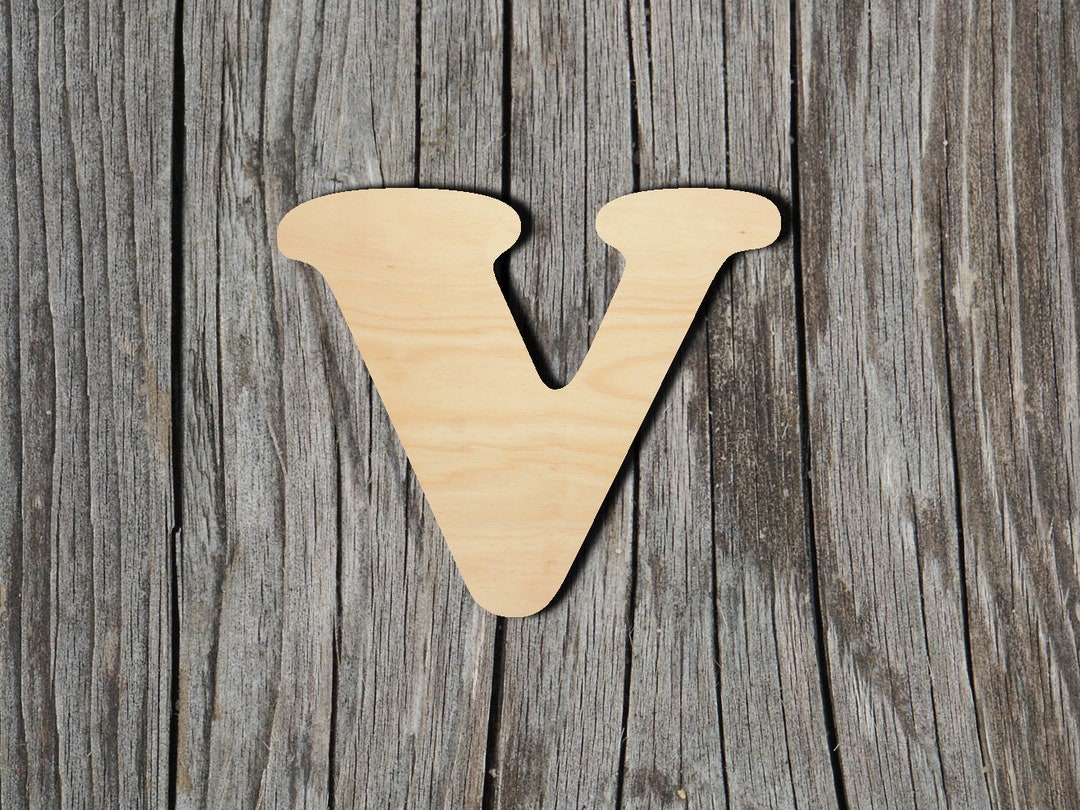 V - Upper Case - Letter - Type 1 - Laser Cut Unfinished Wood Cutout ...