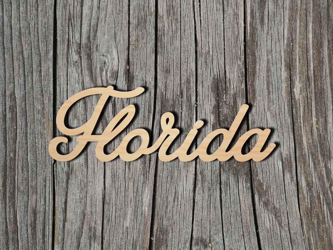 Florida Wood Sign - Laser Cut Unfinished Wood Cutout Shapes - Always ...