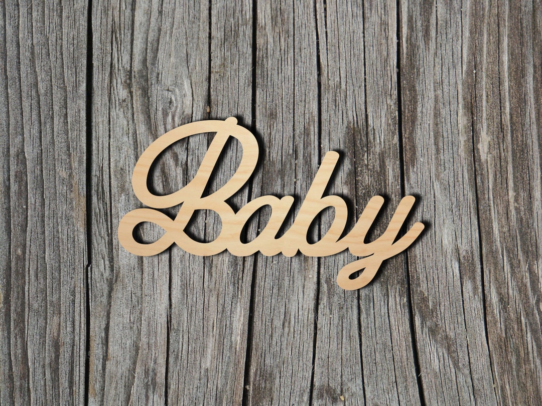 Baby Wood Sign - Multiple Sizes - Laser Cut Unfinished Wood Cutout ...