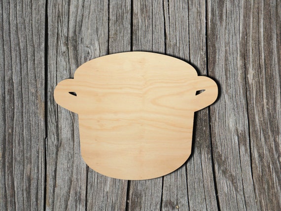 Cooking Pot Laser Cut Unfinished Wood Cutout Shapes Always - Etsy