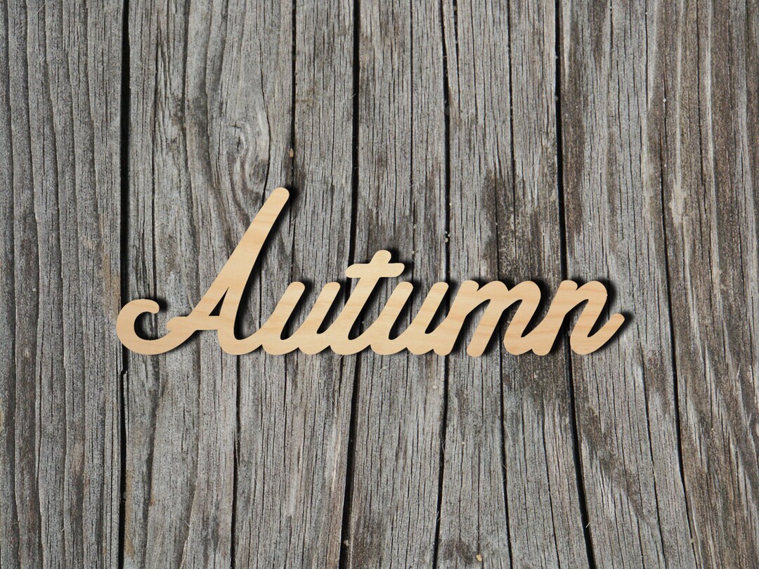 Autumn Wood Sign - Multiple Sizes - Laser Cut Unfinished Wood Cutout ...