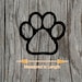 Paw Print Shape Laser Cut Unfinished Wood Cutout Shapes Always Check ...