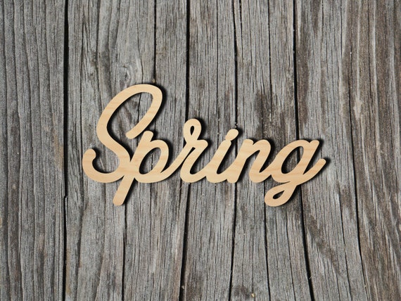 Spring Wood Sign Multiple Sizes Laser Cut Unfinished Wood - Etsy