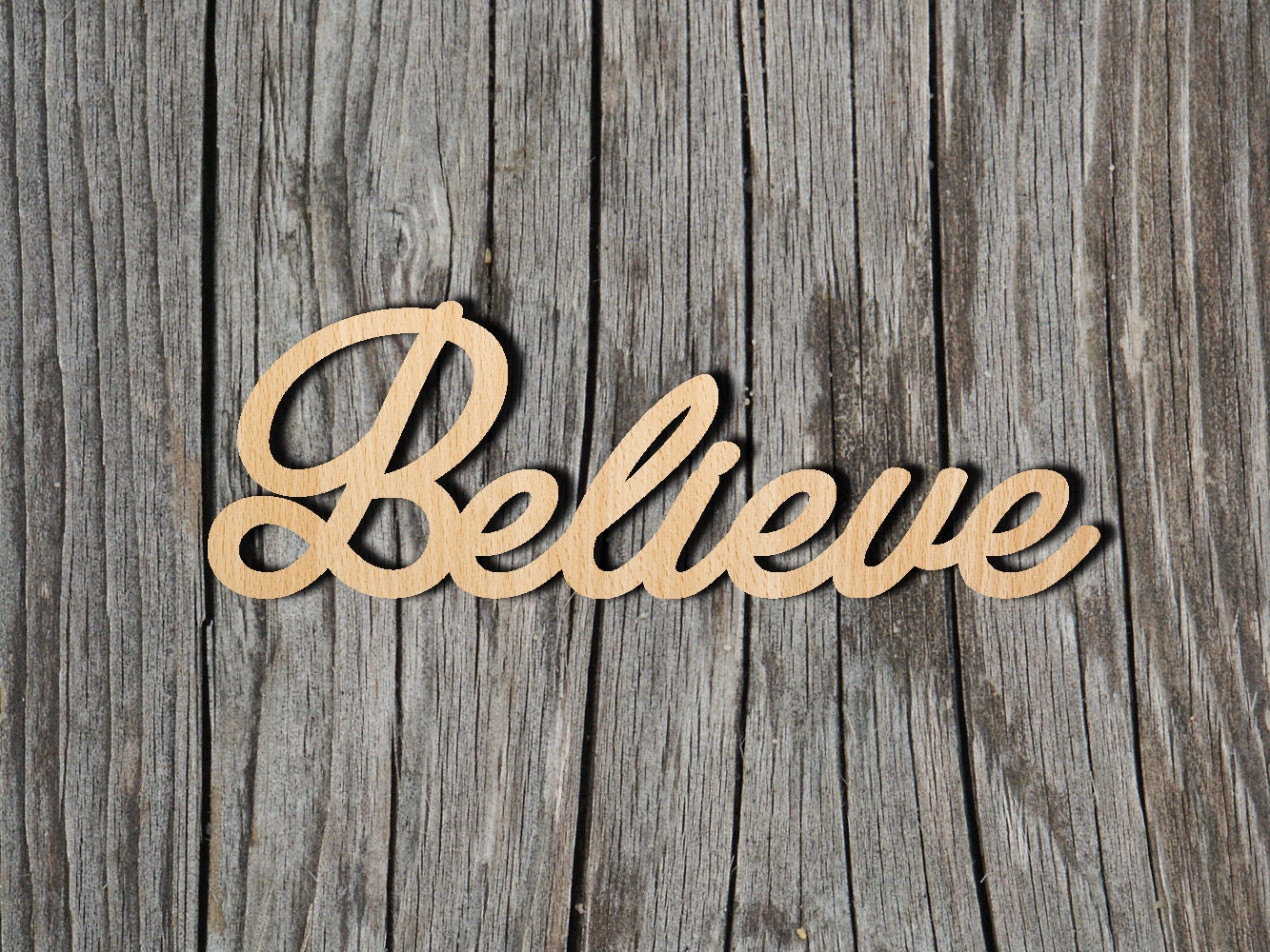 Believe Wood Sign - Laser Cut Unfinished Wood Cutout Shapes - Always ...