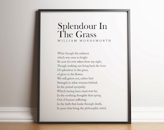Splendour in the Grass Poem, William Wordsworth Poetry Art Print ...