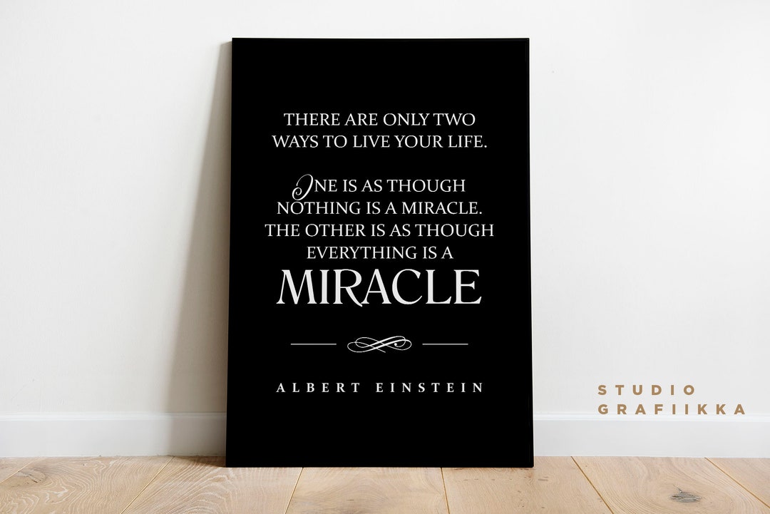 Albert Einstein Quote Print - Everything is a Miracle 2 - Minimalist ...