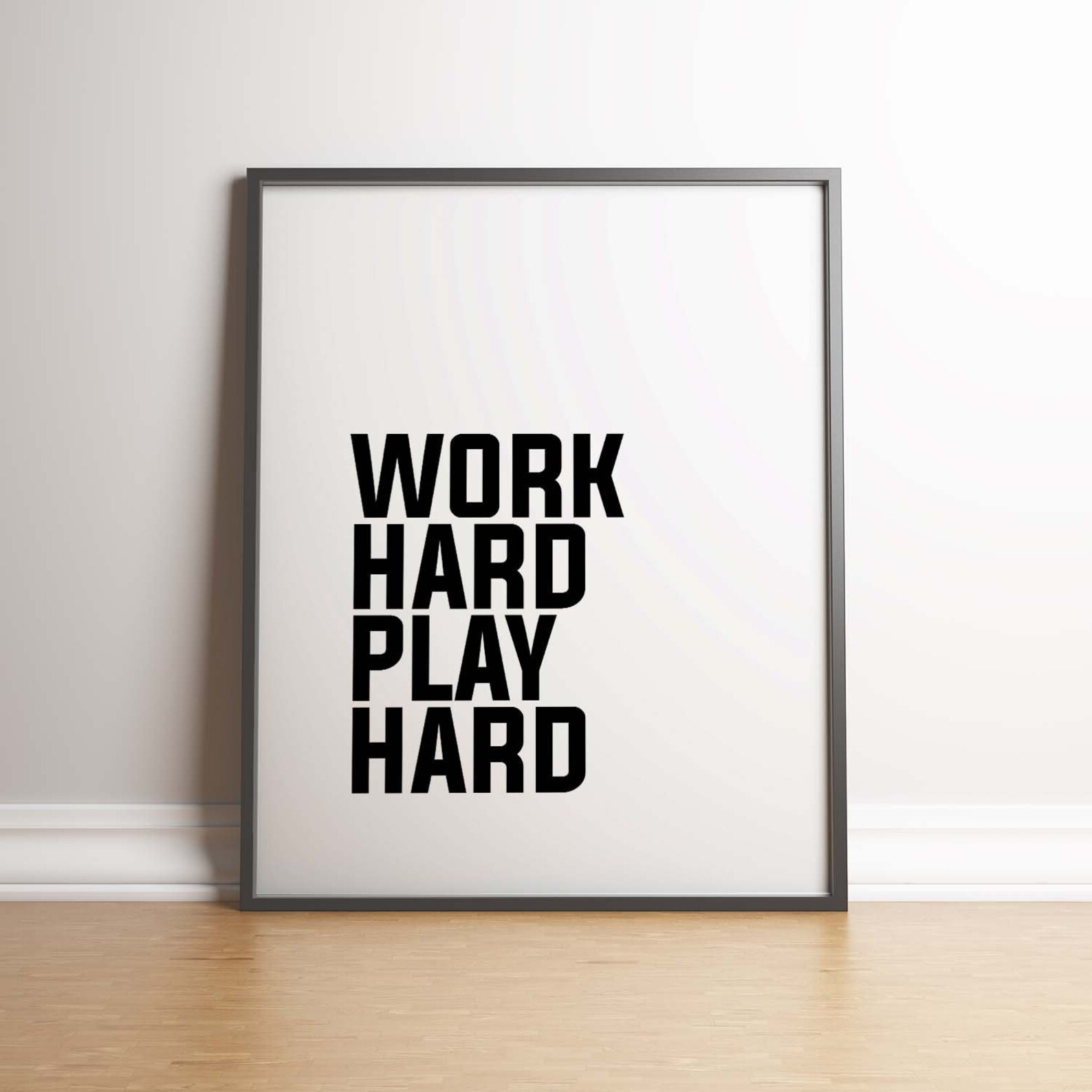 Work Hard Play Hard Inspirational Quote Print UNFRAMED - Etsy