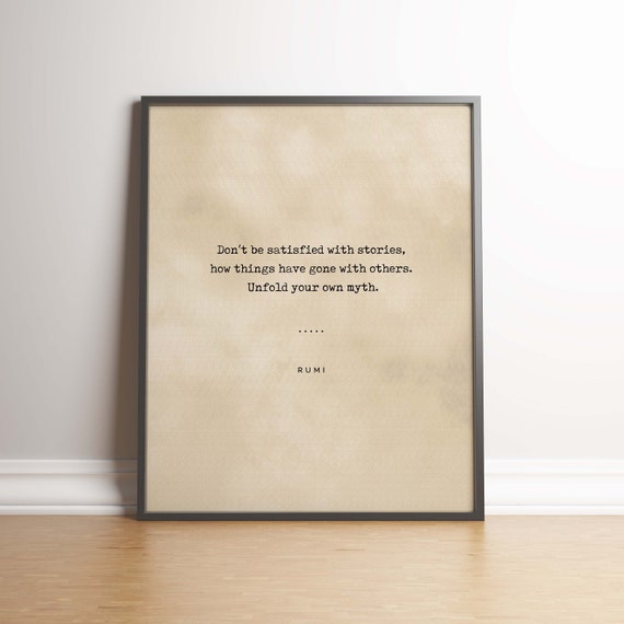 Unfold Your Own Myth 2 UNFRAMED Poster Rumi Quote | Etsy