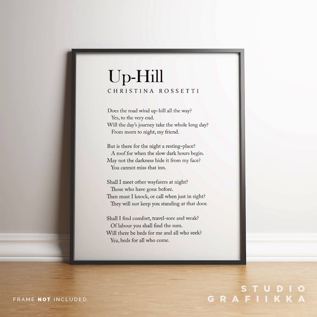 Up-hill - Christina Rossetti Poem - High Quality Poster - Literary ...