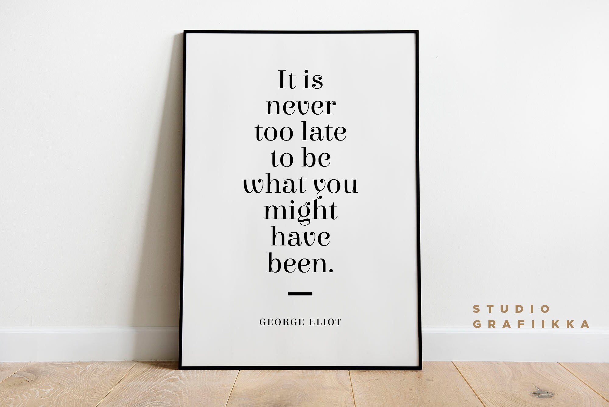George Eliot Quote Print Never Too Late 1 Motivational - Etsy