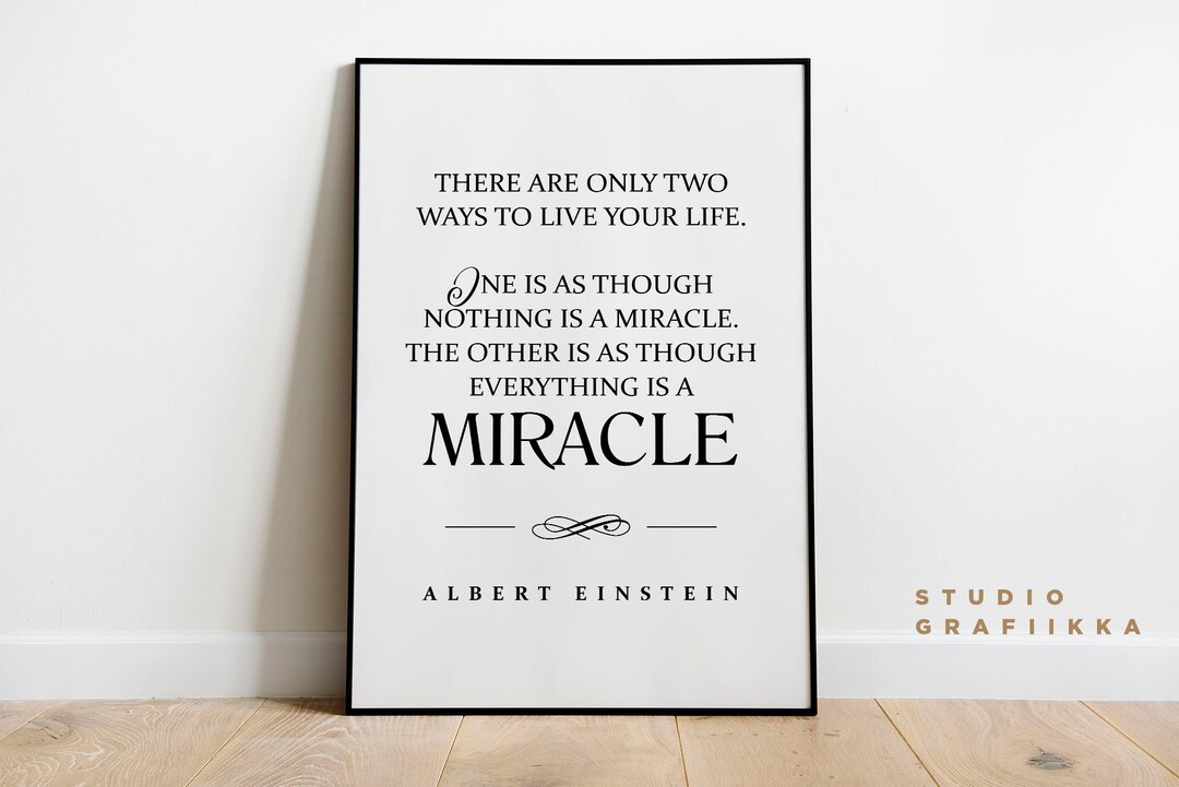 Albert Einstein Quote Print - Everything is a Miracle - Minimalist ...