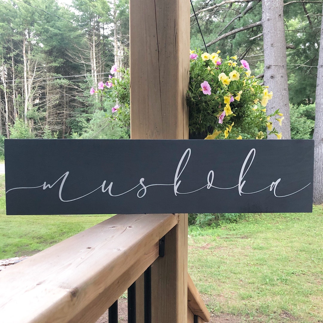 Muskoka Sign | Wood Sign - Etsy