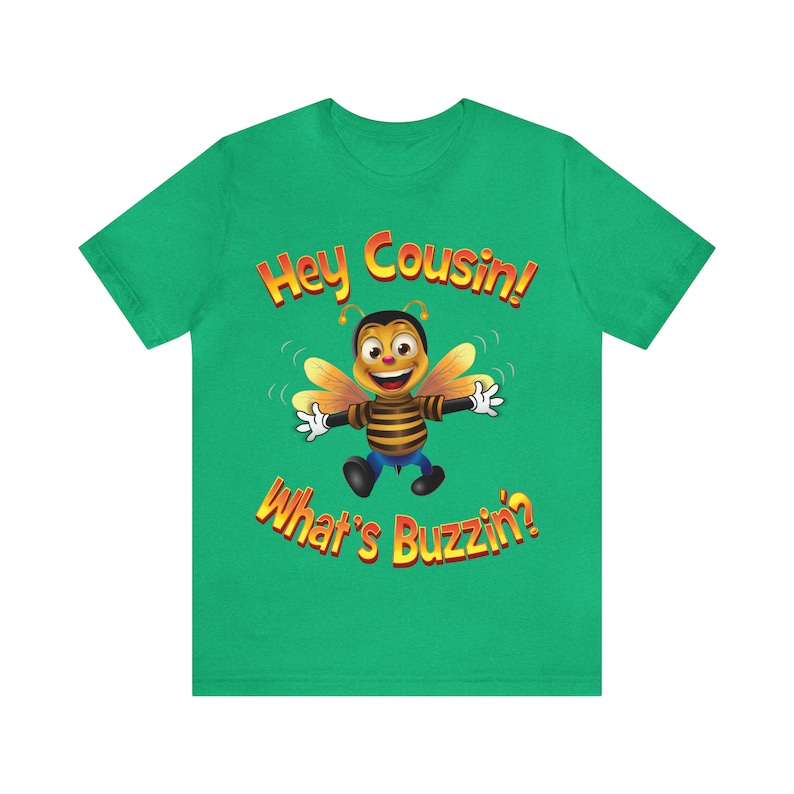 Hey Cousin What's Buzzin' Unisex Jersey Short Sleeve Tee - Etsy