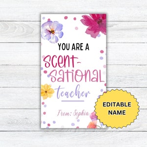Editable Scent-sational Teacher Gift Tag, Teacher Appreciation Week ...