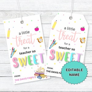 Editable Sweet Treat Teacher Gift Tag, Teacher Appreciation, End of ...