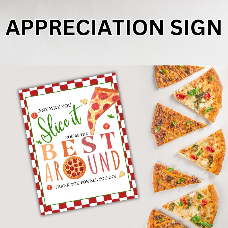 Pizza Slice Appreciation Sign, Pizza Staff Employee Office Faculty ...