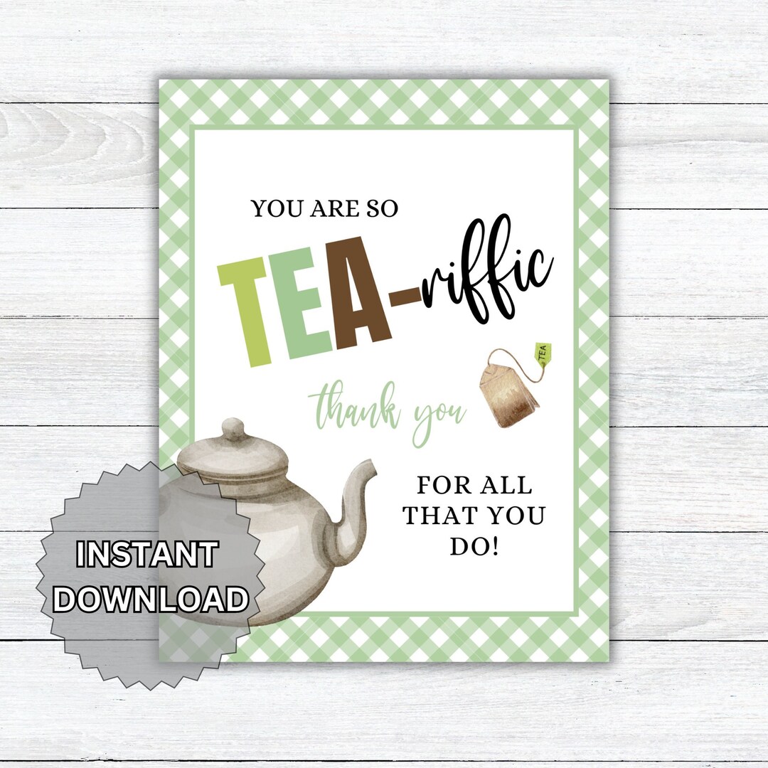 Tea-riffic Appreciation Sign, Tea Staff Employee Office Faculty Teacher ...