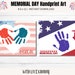 Memorial Day Handprint Activity, Memorial Day Printable, Happy Memorial ...