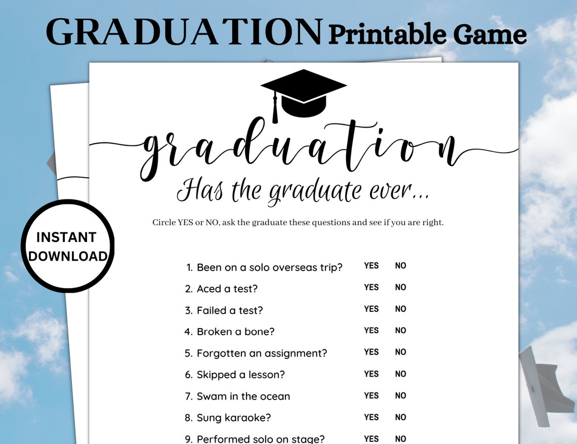 Printable Graduation Games, Has the Grad Ever 2023 Graduation Games ...
