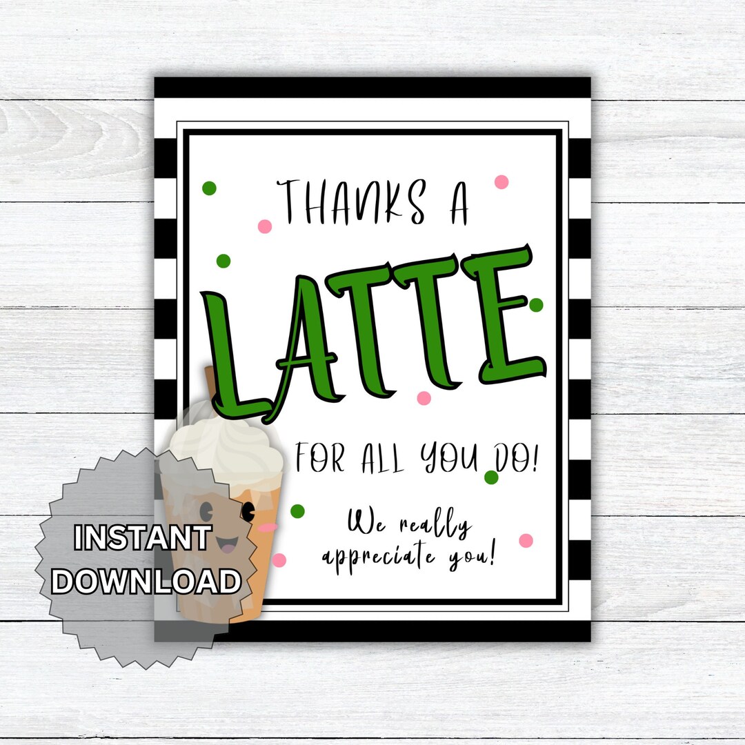 Thanks A Latte Appreciation Sign Chips Staff Employee Office Faculty ...