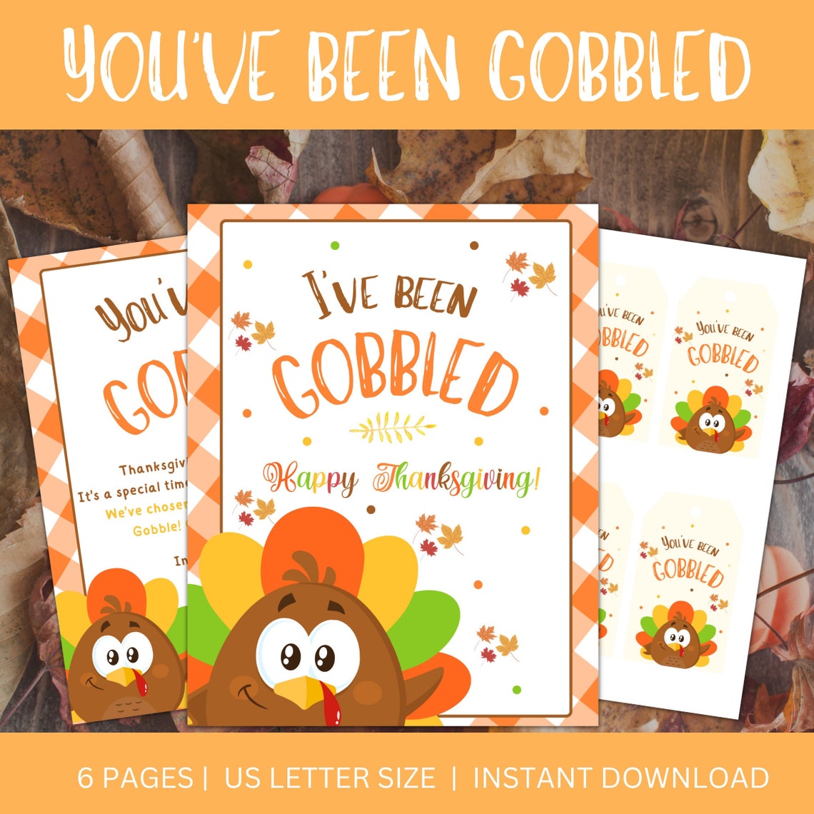 You've Been Gobbled Printable Bundle, We've Been Gobbled Kit, I've Been ...