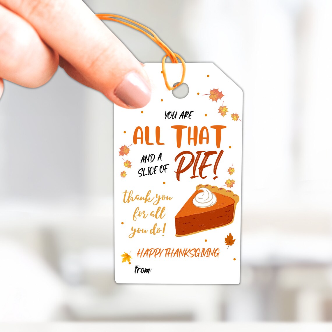 Thanksgiving Pie Appreciation Printable Gift Tags, Fall Pie Tag ...