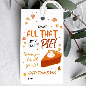 Thanksgiving Pie Appreciation Printable Gift Tags, Fall Pie Tag ...