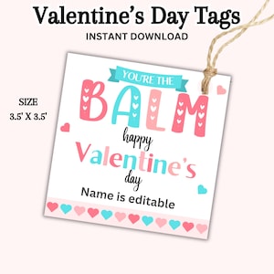 Lip Balm Valentines Tag, You're the Balm Tags, Tweens Teens Teachers ...