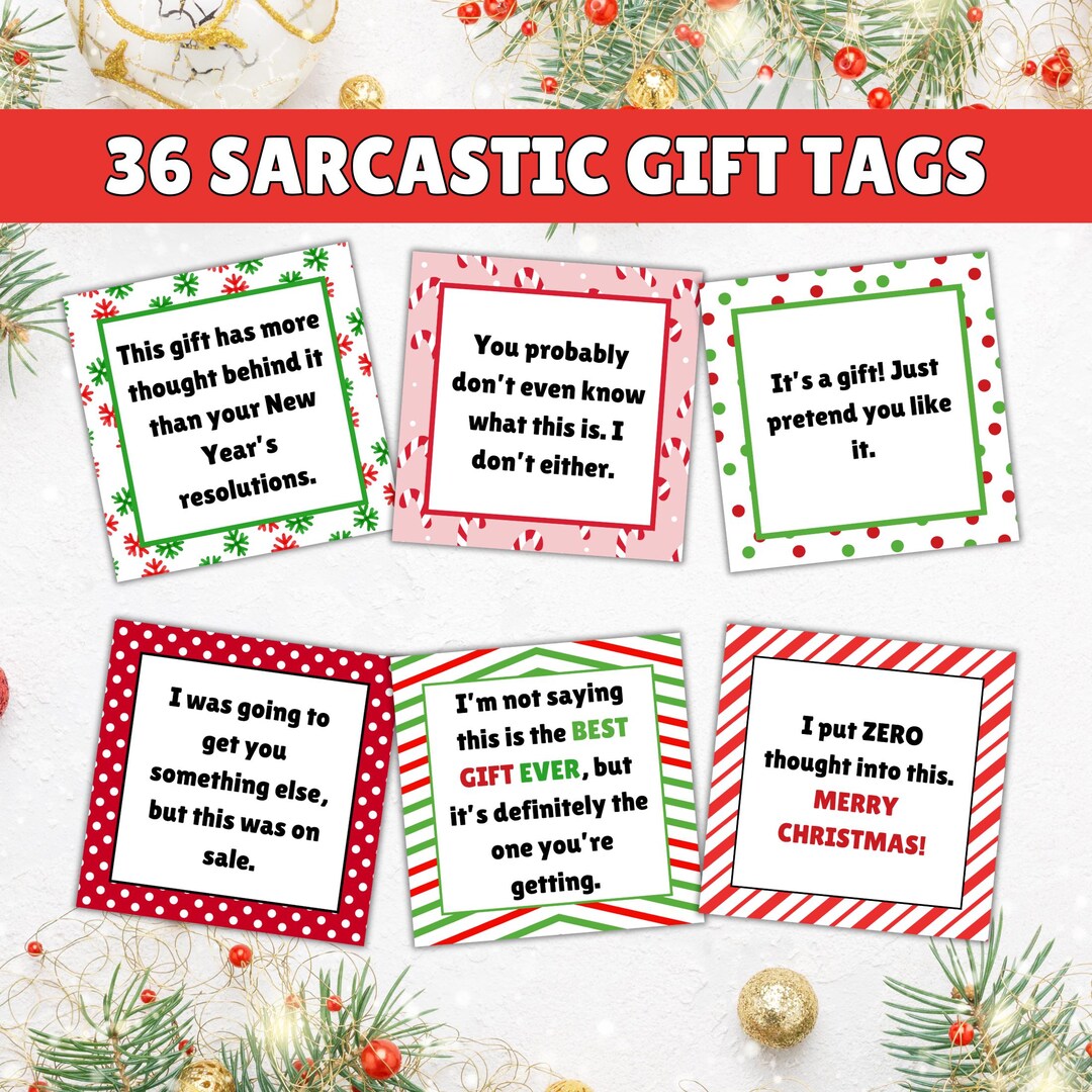 Christmas Sarcastic Gift Tags, Holiday Funny Sarcastic Tags, Sarcastic ...