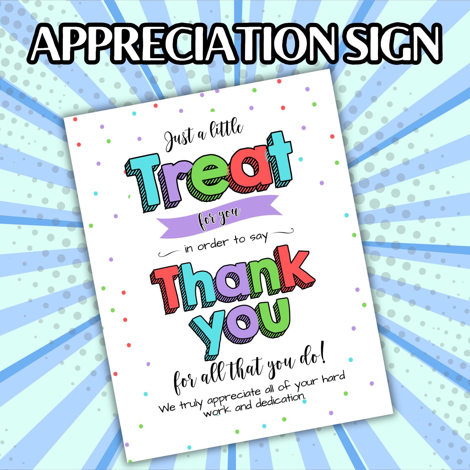 Appreciation Sign, Sweet Little Treat Thank You Sign Employee Staff ...