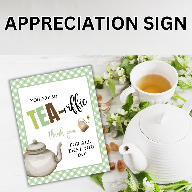 Tea-riffic Appreciation Sign, Tea Staff Employee Office Faculty Teacher ...