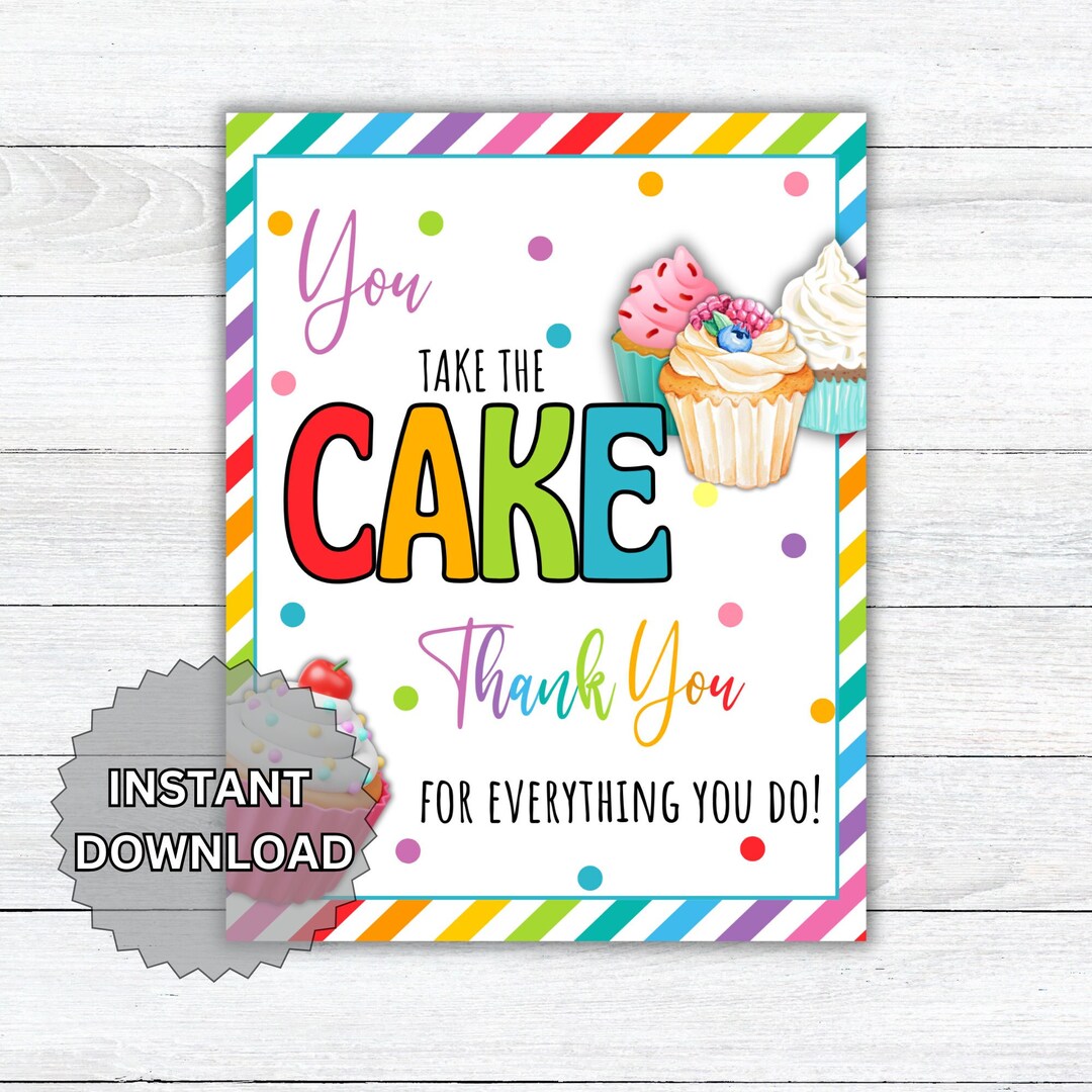 You Take the Cake Appreciation Sign Chips Staff Employee Office Faculty ...