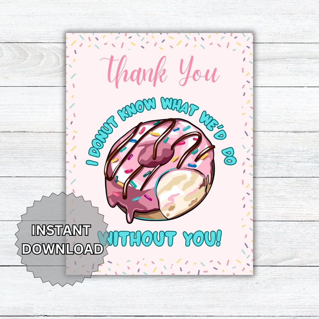 Donut Know Appreciation Sign Chips Staff Employee Office Faculty ...