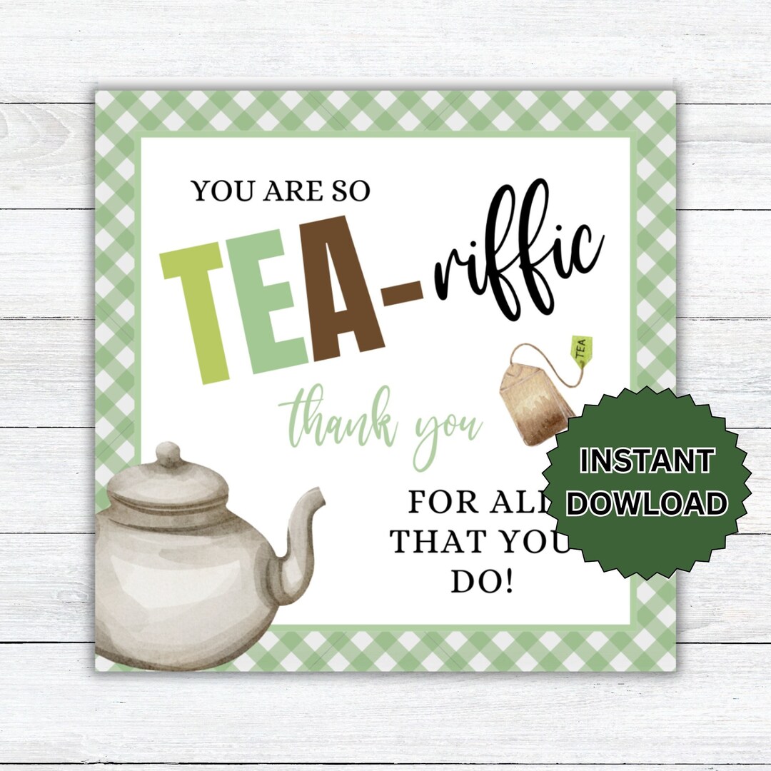 Appreciation Gift Tag, Tea-riffic Teacher Appreciation, Staff Co Worker ...