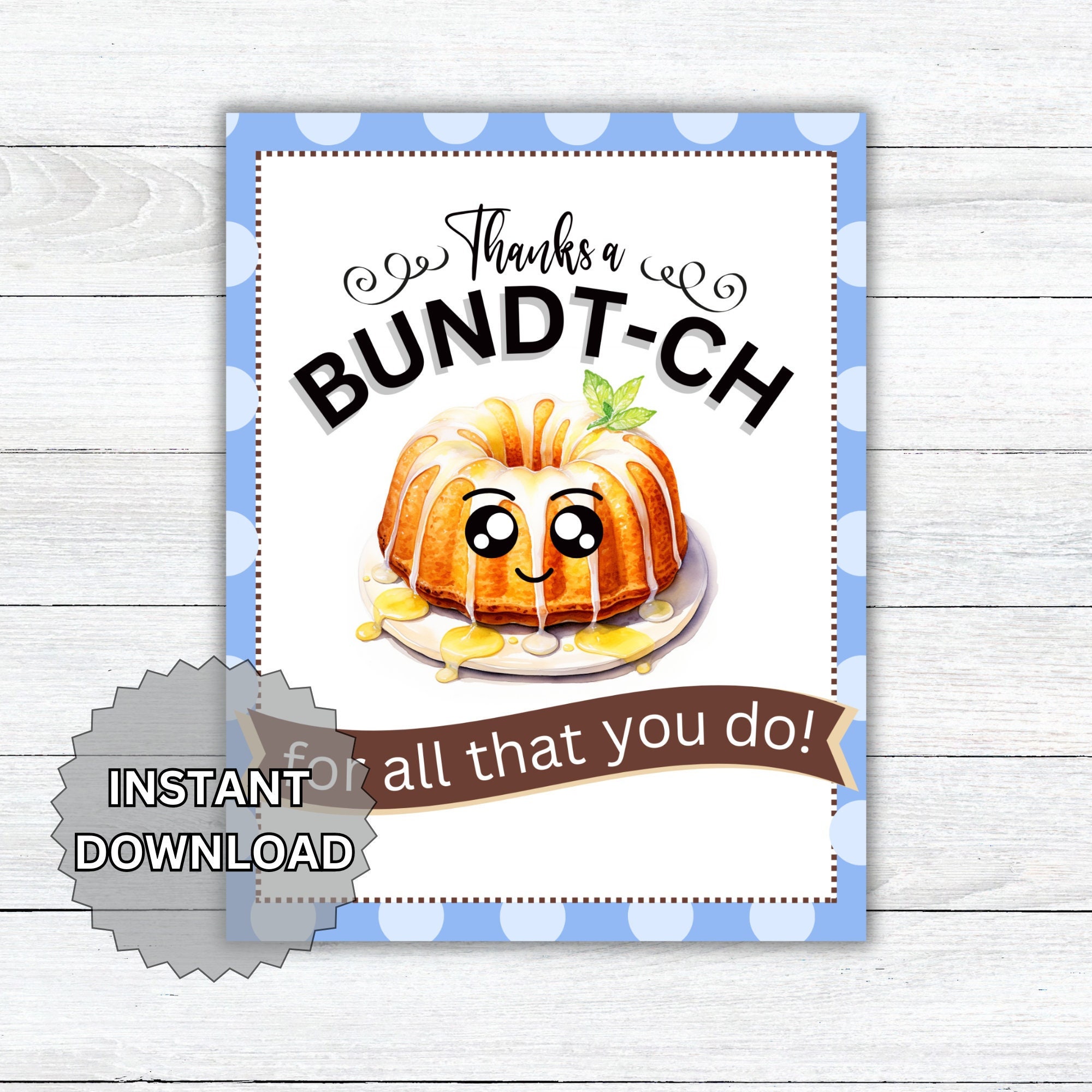 Thanks a Bundtch Appreciation Sign Bundt Cake Staff Employee Office ...